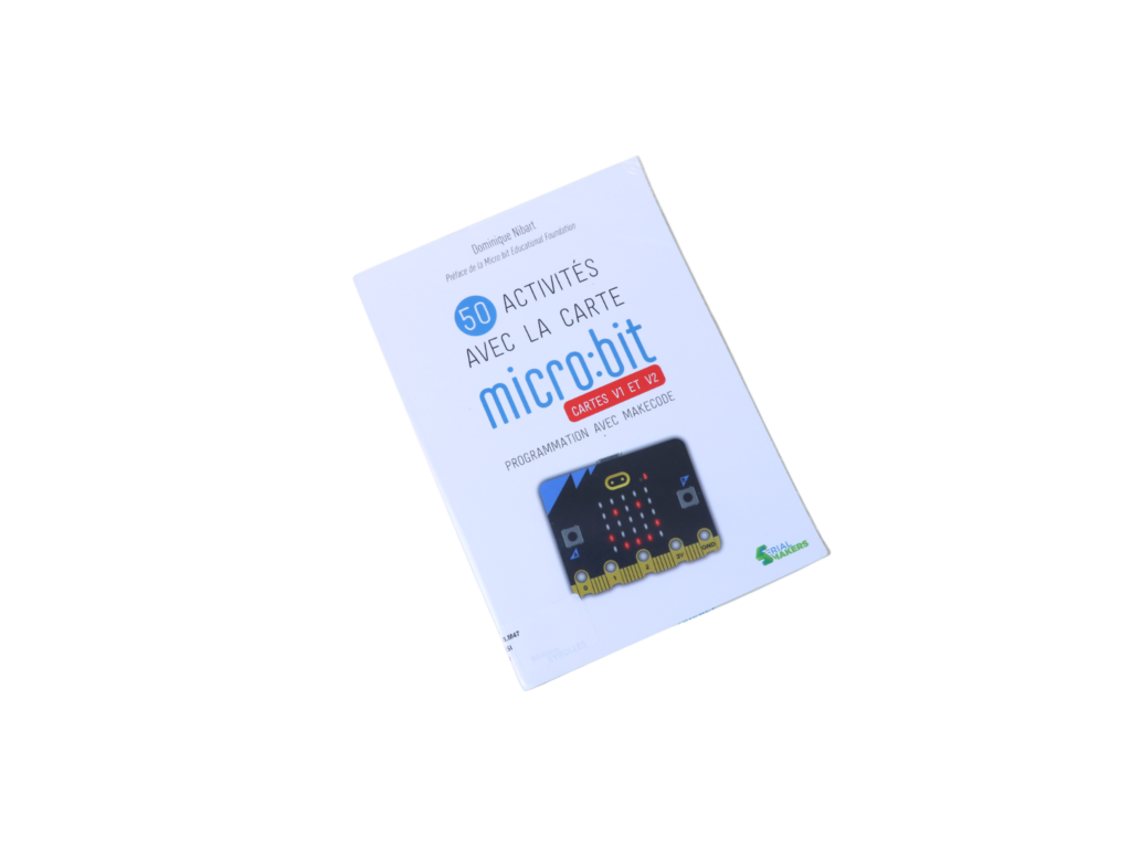 50 activités avec la carte micro:bit - Sciences à emporter
